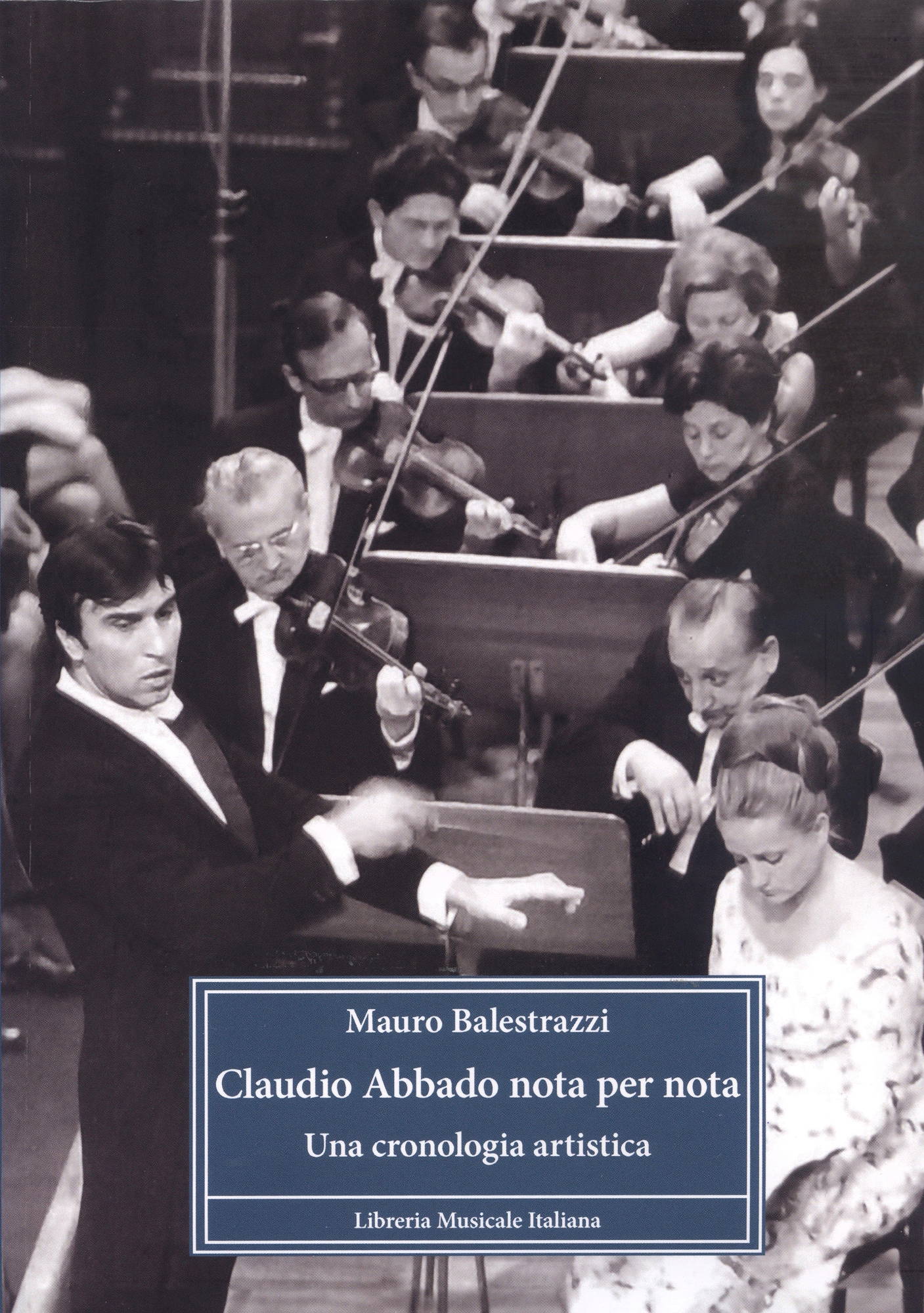 Per Claudio Abbado due libri tra note e alberi | Il Giornale della Musica